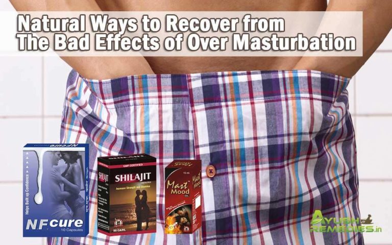 Natural Ways to Recover from the Bad Effects of Over Masturbation in Males